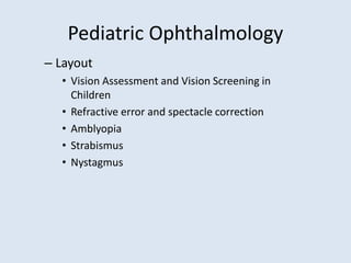 Vision Assessment and Vision Screening in Children, Refractive Error and Spectacle Correction ...