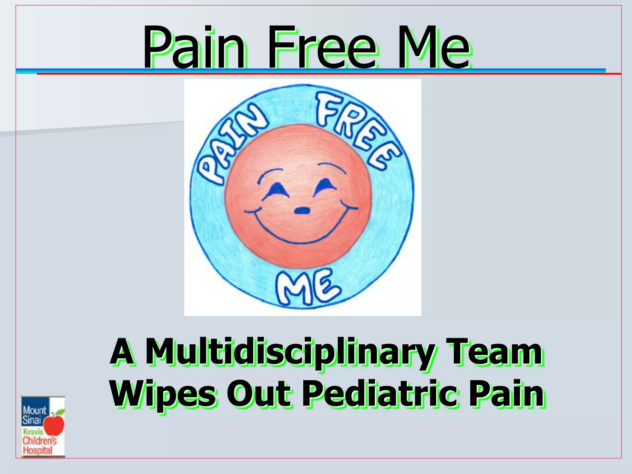 Pediatric Pain Management | PPT