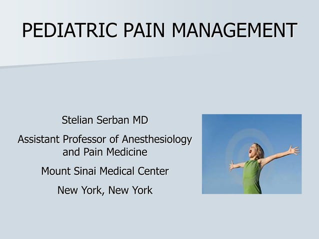 Pediatric Pain Management | PPT | Physical Therapy | Wellness