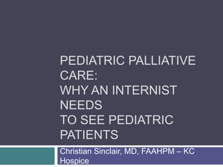 Pediatric Palliative Care Overview | PPTX
