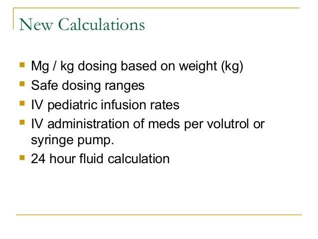 Drug Weight Based Calculations