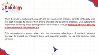 Pediatric Physical Therapy Benefits in Southampton & Philly.pdf