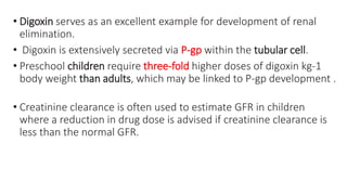 Paediatric pharmaco-kinetics | PPTX