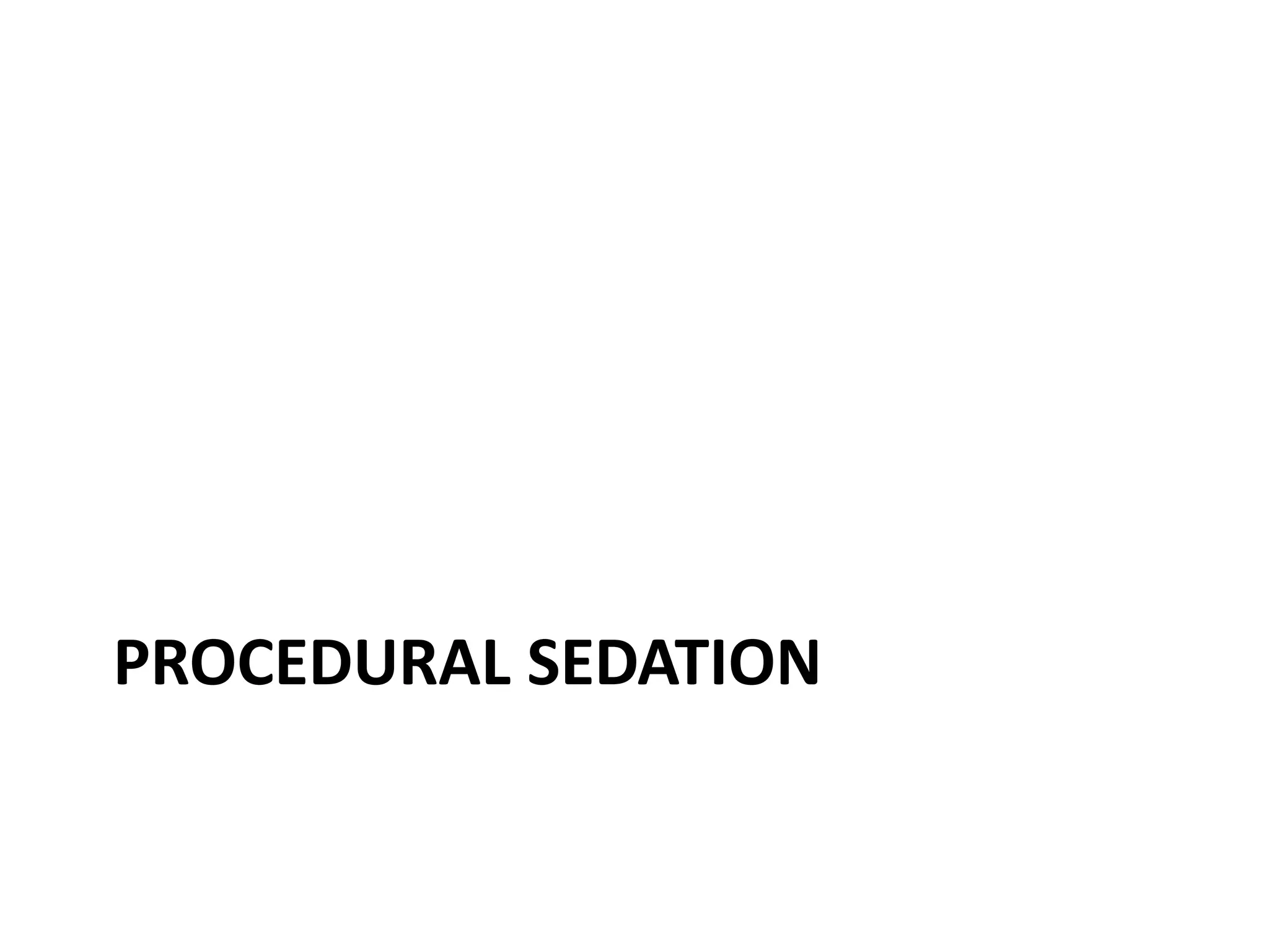 Pediatric procedural sedation.pptx