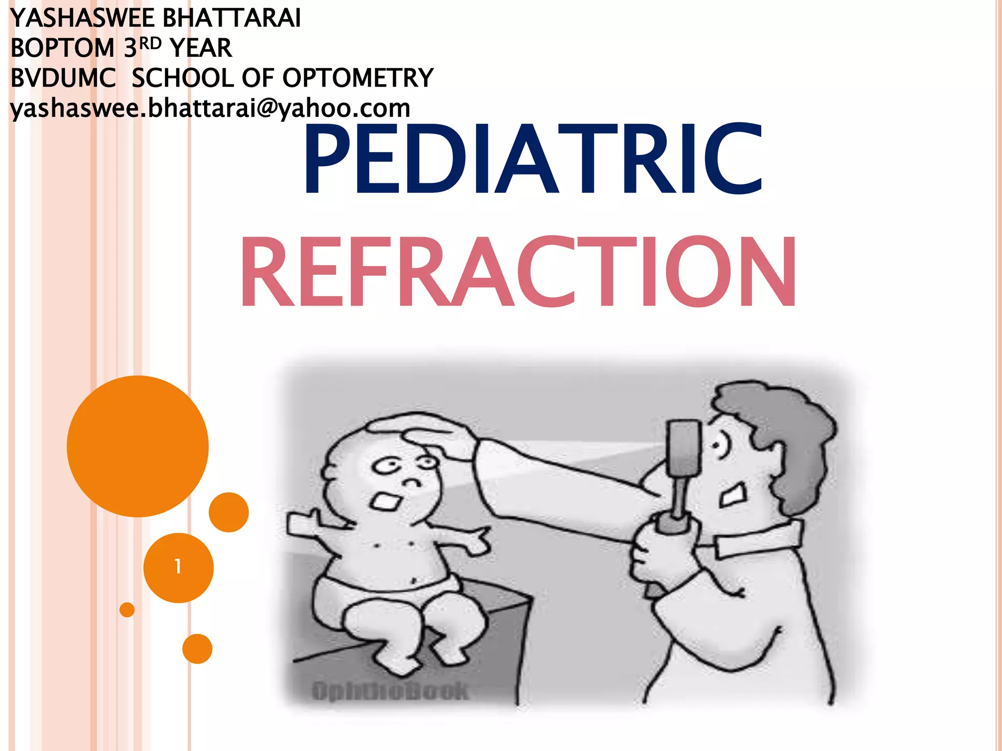 Pediatric refraction | PPTX