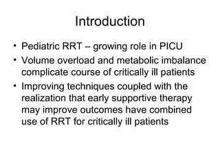 Pediatric renal replacement therapy in the icu | PPT