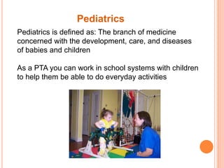 Pediatrics | PPTX | Physical Therapy | Wellness