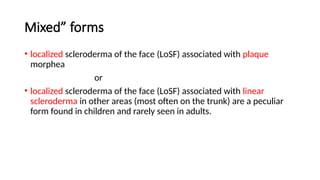 Pediatric scleroderma how to diagnosis .pptx