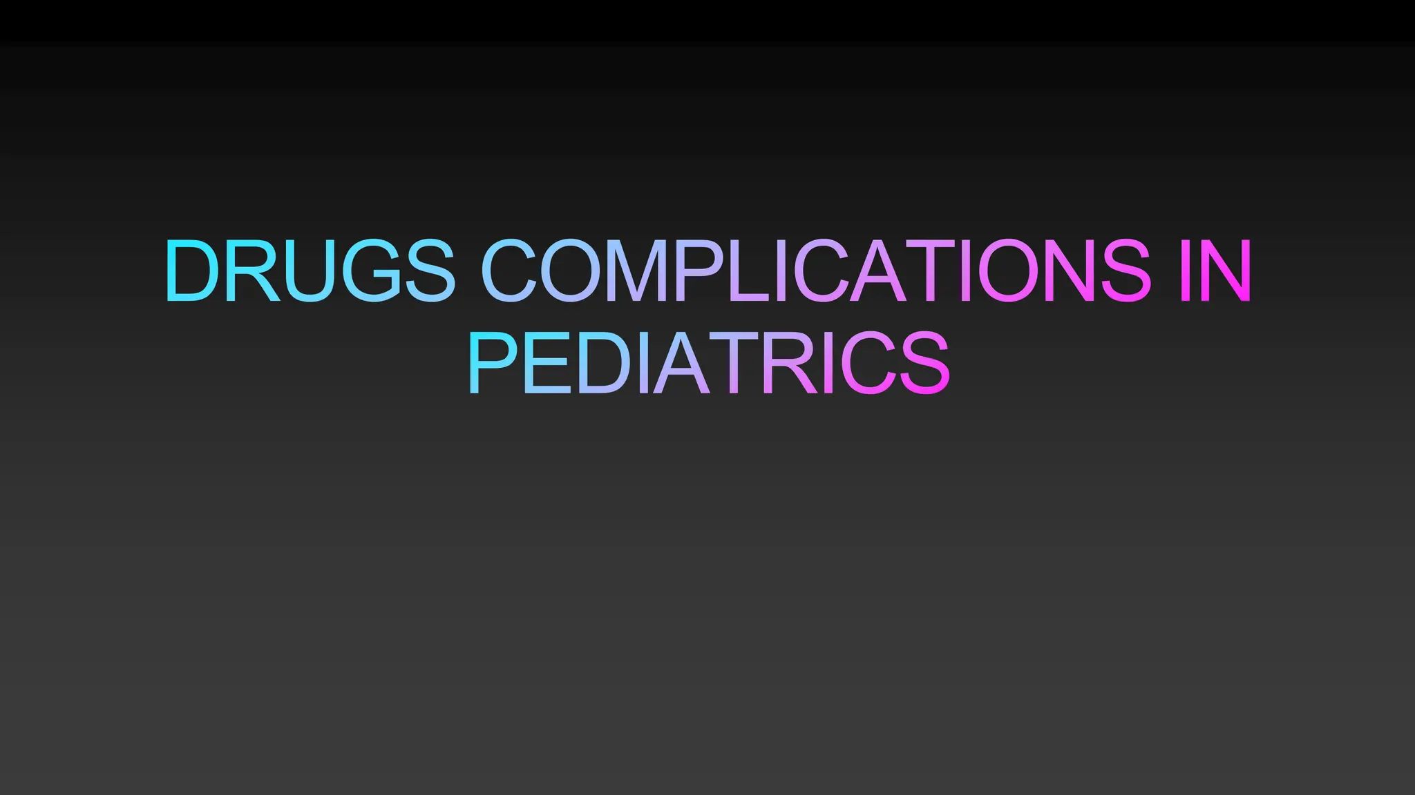 PEDIATRICS DRUG DOSES CALCULATIONS AND COMMON DRUG REACTIONS .pptx
