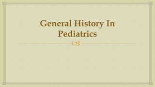 Pediatrics examination | PPT