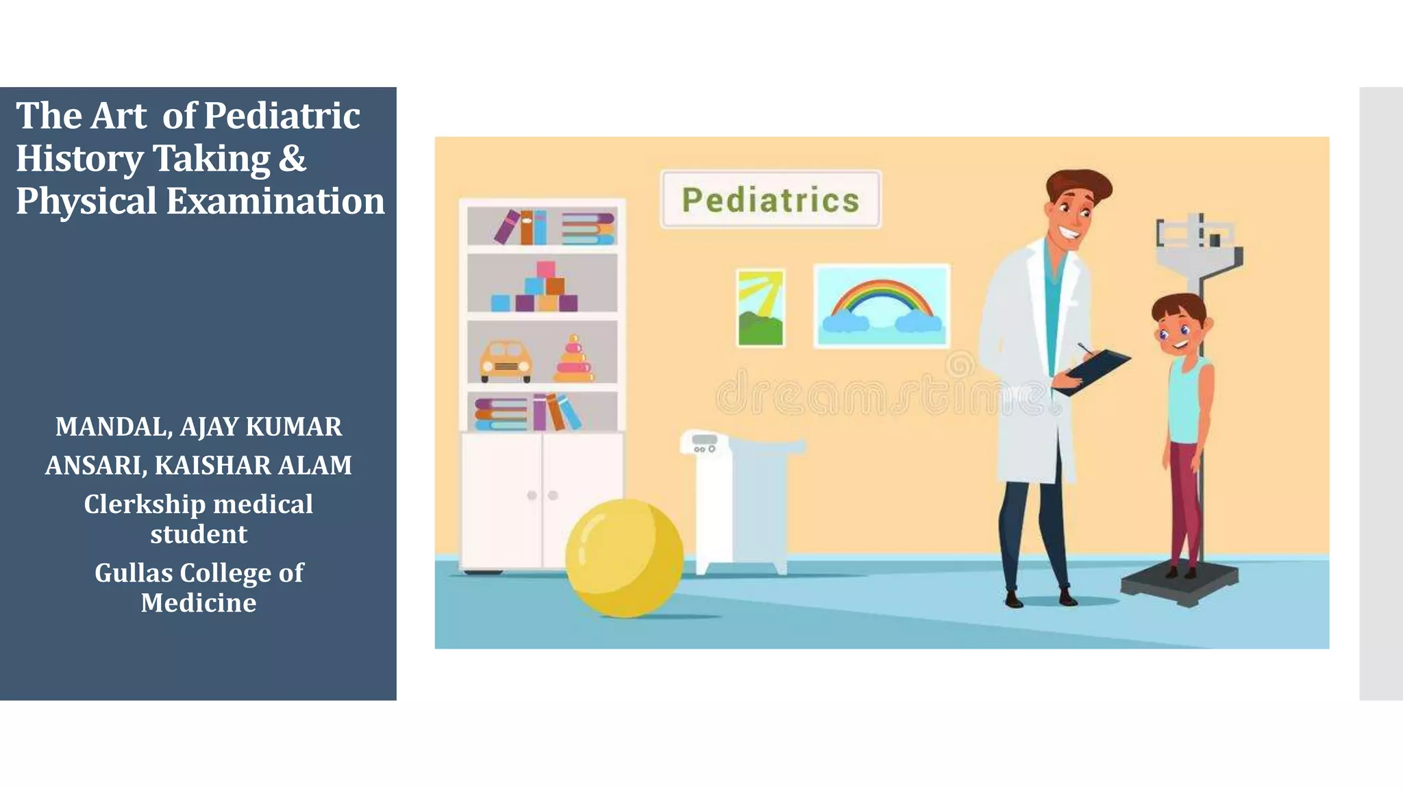Pediatrics History Taking and Physical Examination.pptx