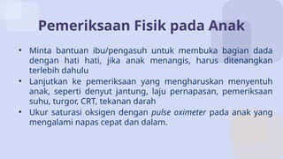 Anamnesis dan Pemeriksaan fisik pada pediatri | PPTX