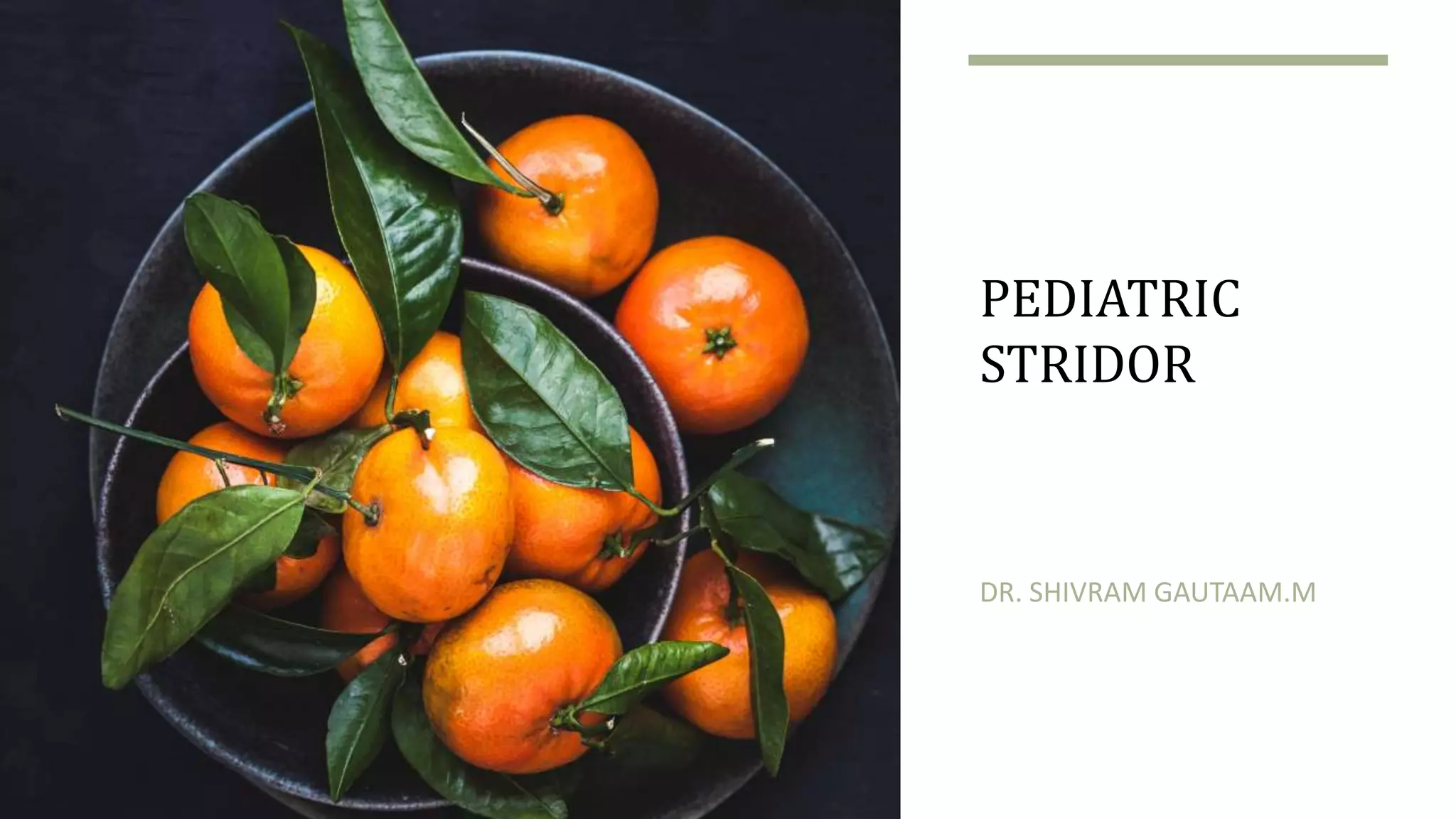 Pediatric stridor | PPTX
