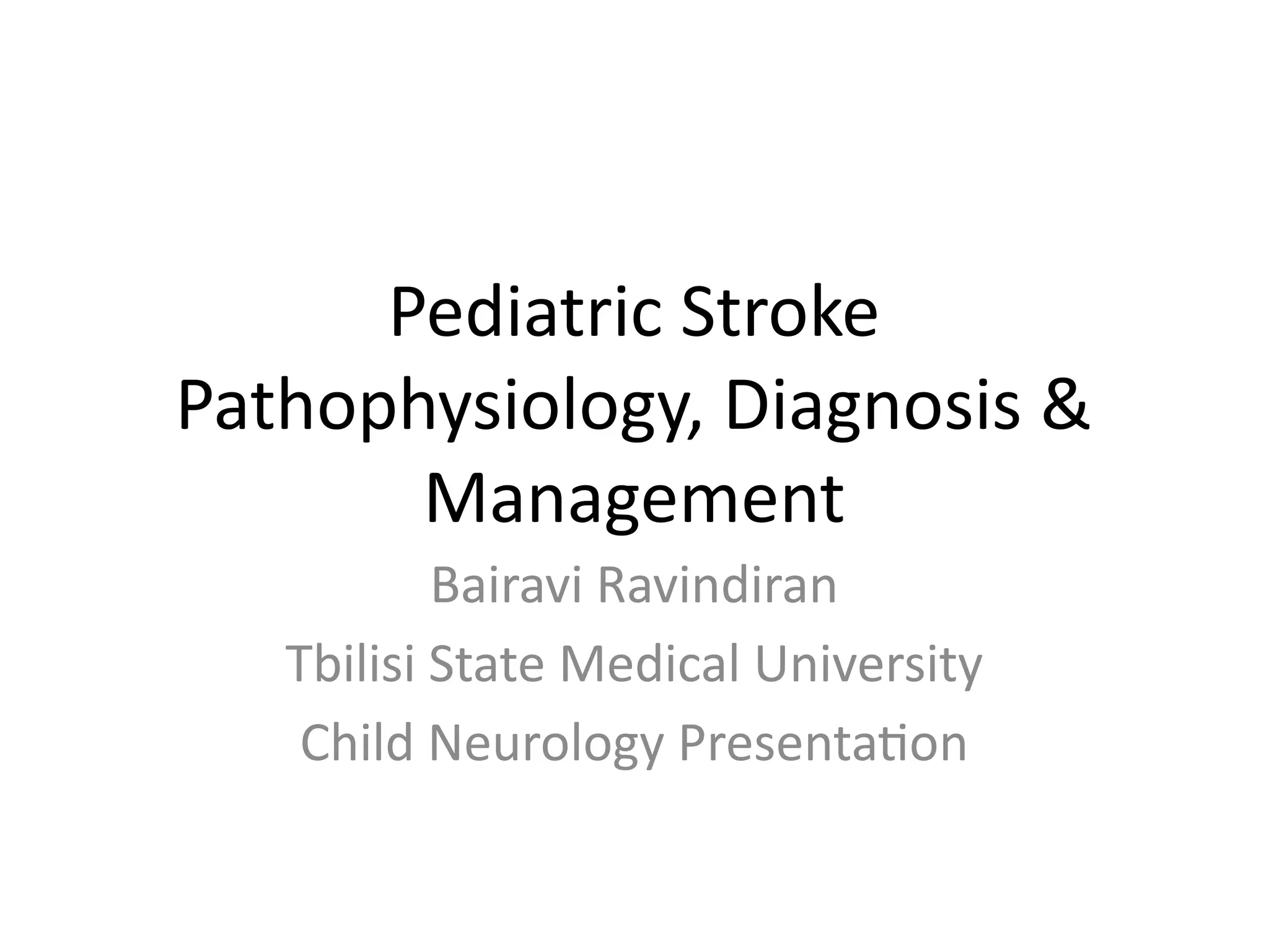 Pediatric_Stroke_Presentation.presentation | PPTX