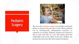 Pediatric Surgery | PPTX