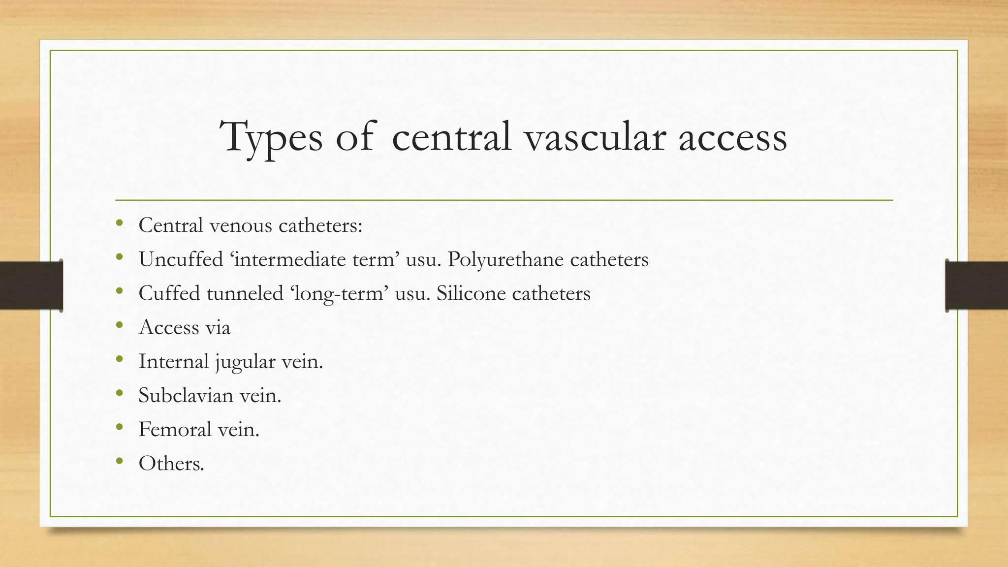 Pediatrics vascular access and their types.pptx