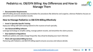 Pediatrics vs. OBGYN Billing- Key Differences and How to Manage Them.pptx
