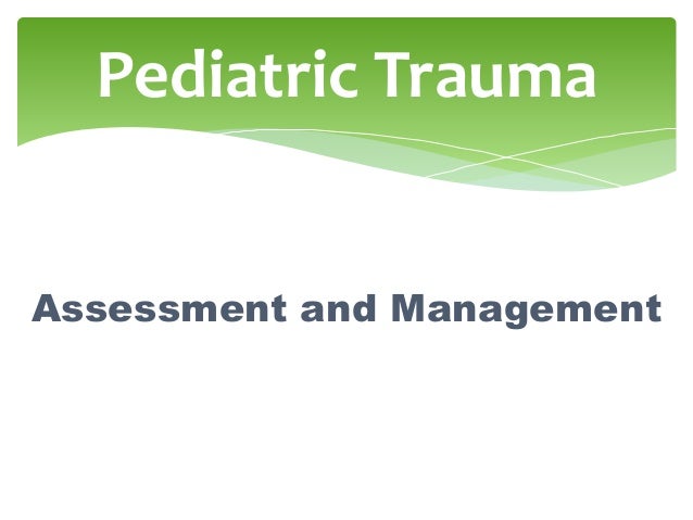Pediatric trauma 1