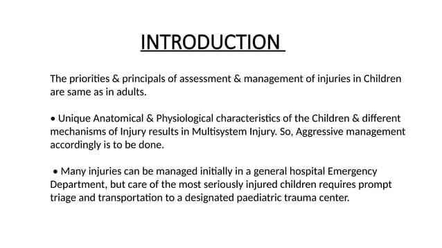 PEDIATRIC TRAUMA Age group wise and their management | PPTX