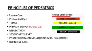 PEDIATRIC TRAUMA Age group wise and their management | PPTX