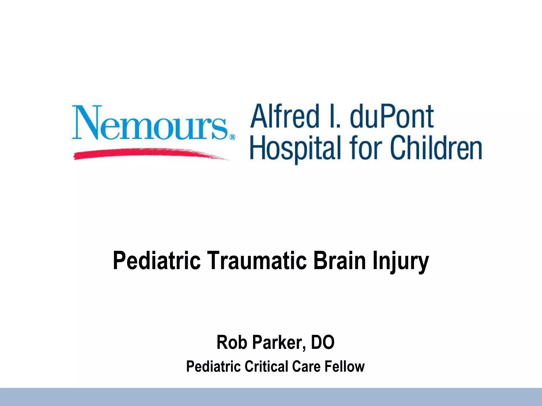 Pediatric traumatic brain injury presentation | PPTX