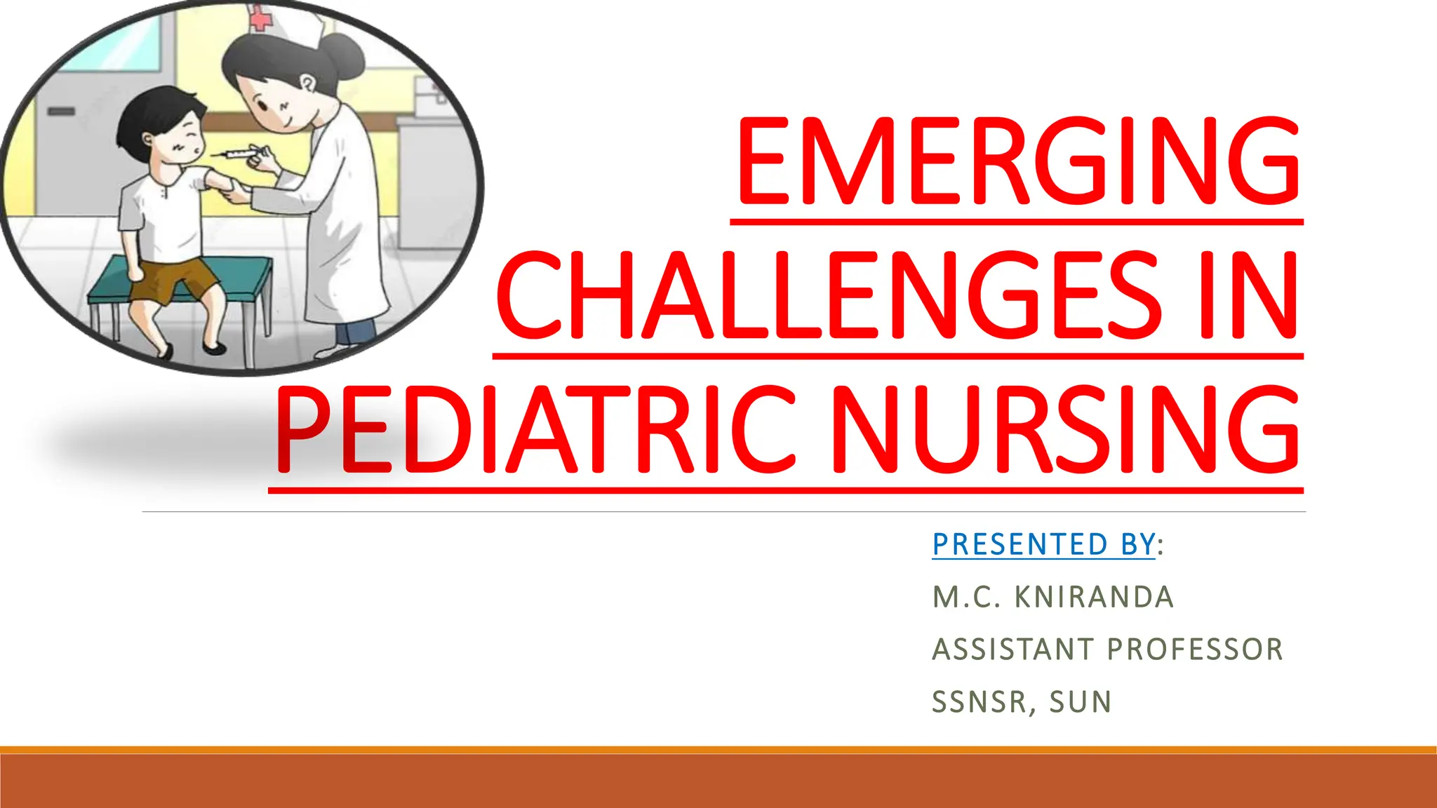 EMERGING CHALLENGES IN PEDIATRIC NURSING | PPTX