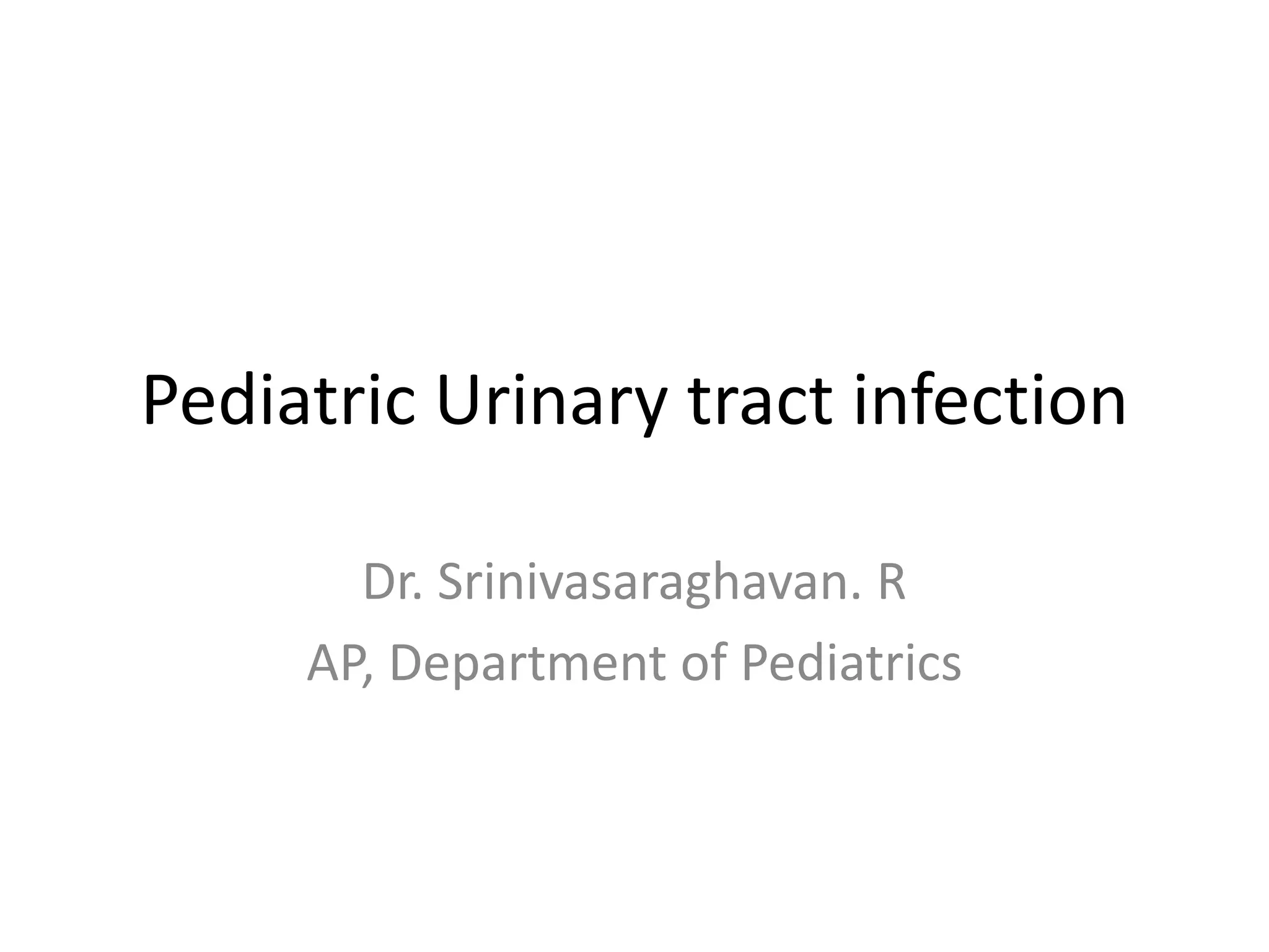 Pediatric urinary tract infection | PPTX