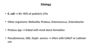 PEDIATRIC URINARY TRACT INFECTION PRESENTATION.pptx