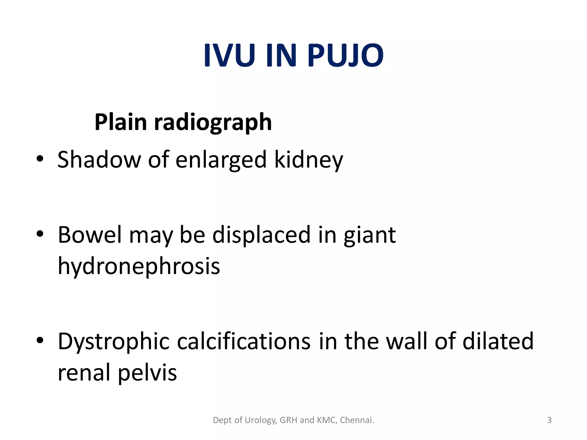 Pediatric urology:Role of ivu, usg in Pelvi-Ureteric Junction ...