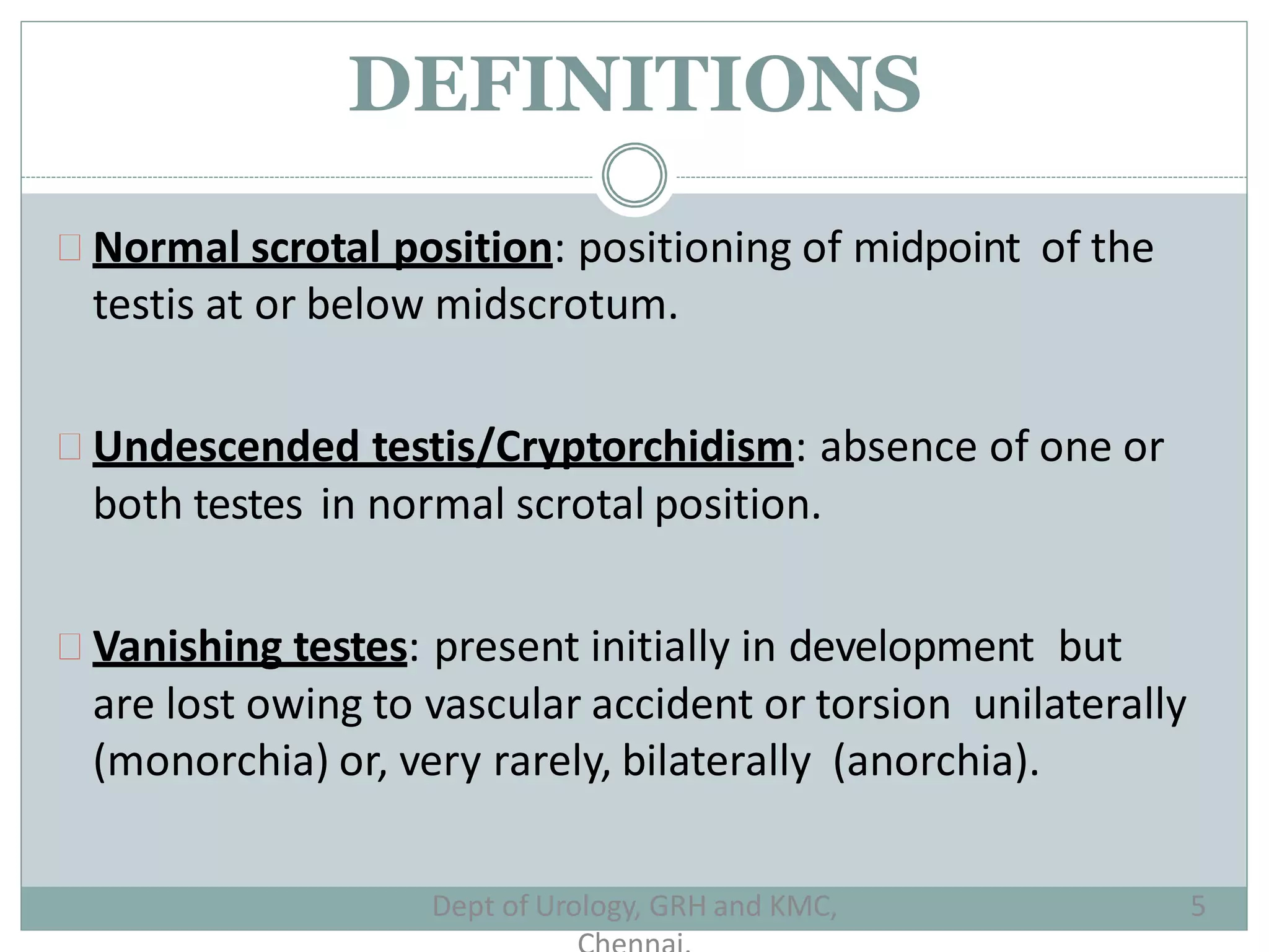 Pediatric urology :Undescended Testis (UDT) | PPT