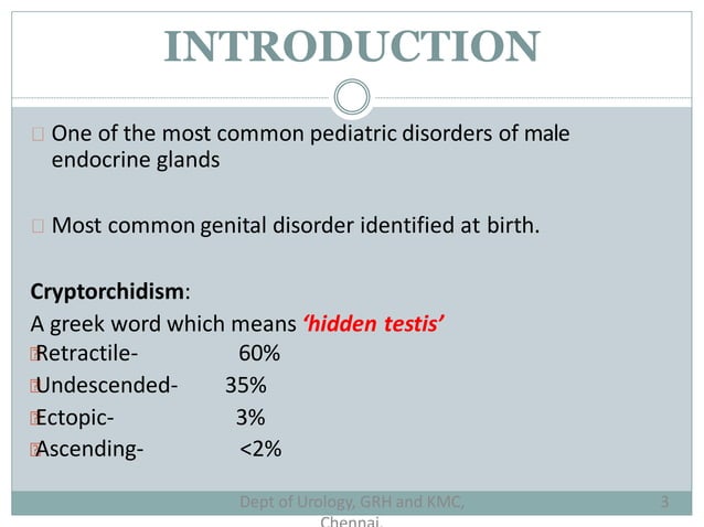 Pediatric urology :Undescended Testis (UDT) | PPT