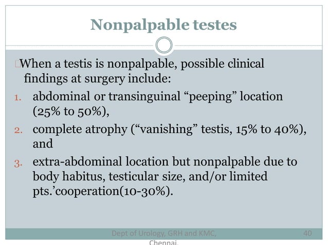 Pediatric urology :Undescended Testis (UDT) | PPT