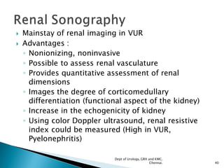 Pediatric urology : Vesicoureteric reflux(vur)- overview | PDF