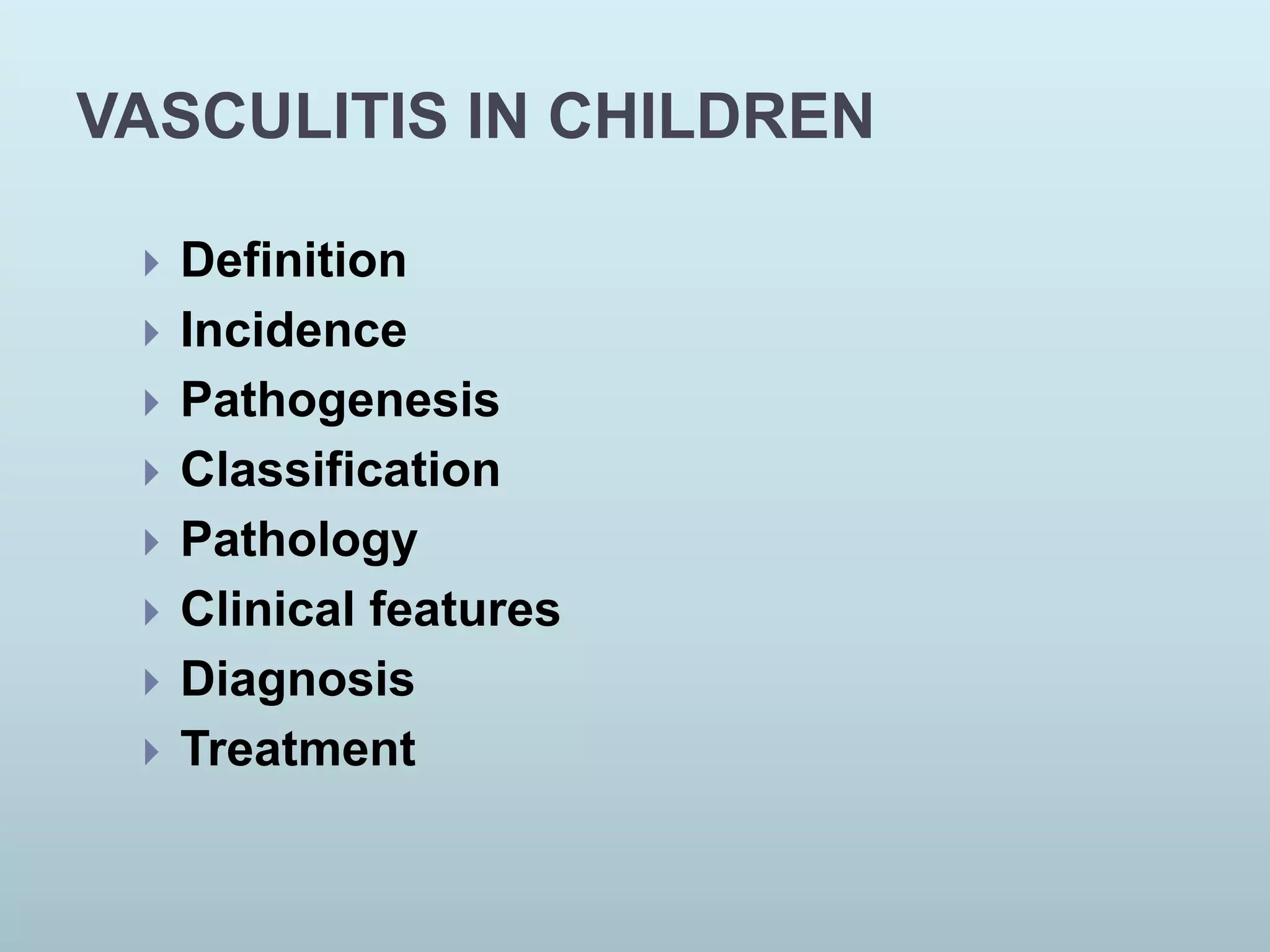 Pediatric vasculitis dr inayat ullah | PPTX