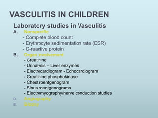 Pediatric vasculitis dr inayat ullah | PPTX