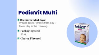 PediaVit 25-9 multivitamins for children .pptx