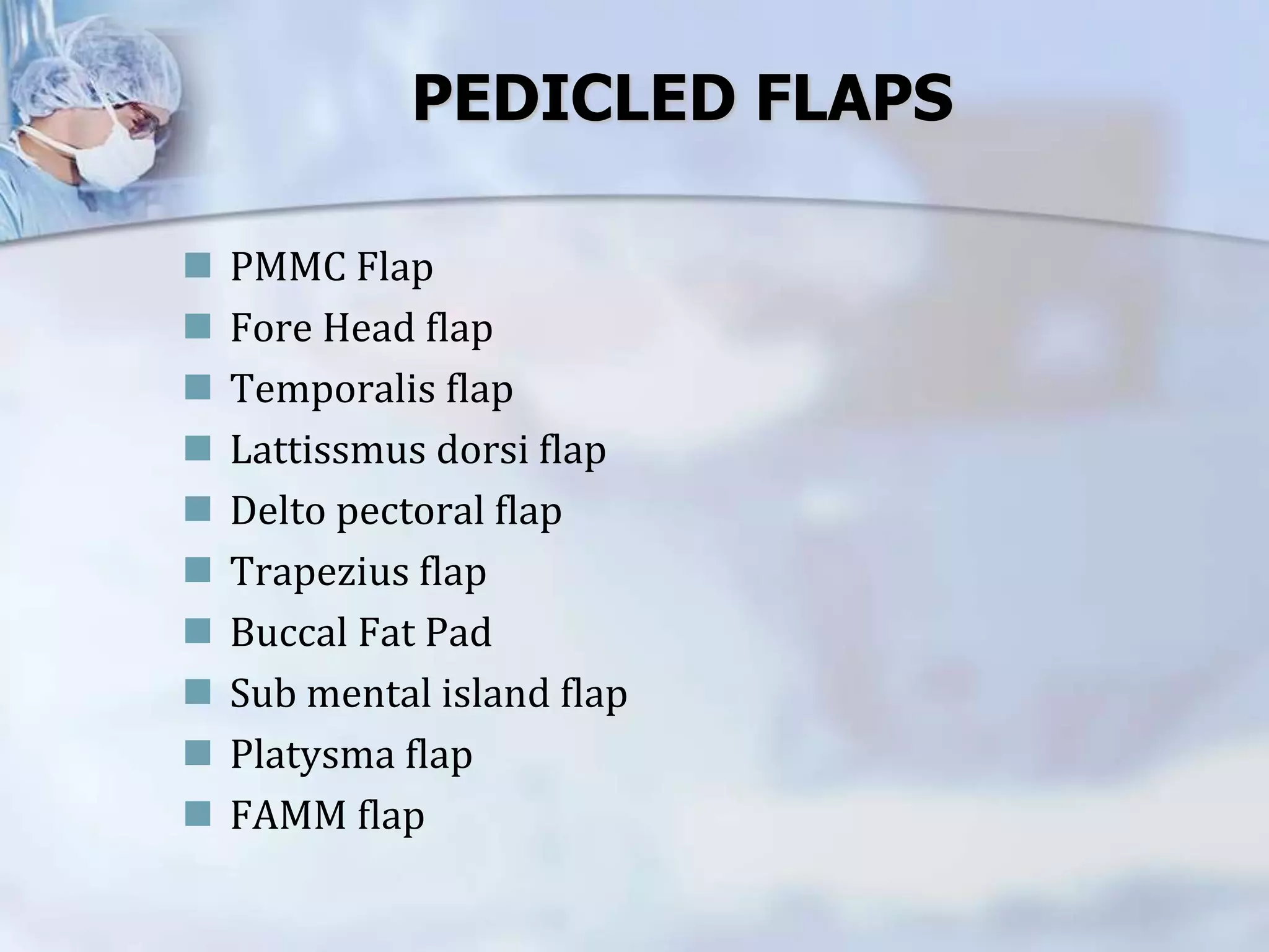 scope of Pedicled flaps in oral and maxillofacial surgery | PPTX