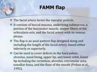 scope of Pedicled flaps in oral and maxillofacial surgery | PPT