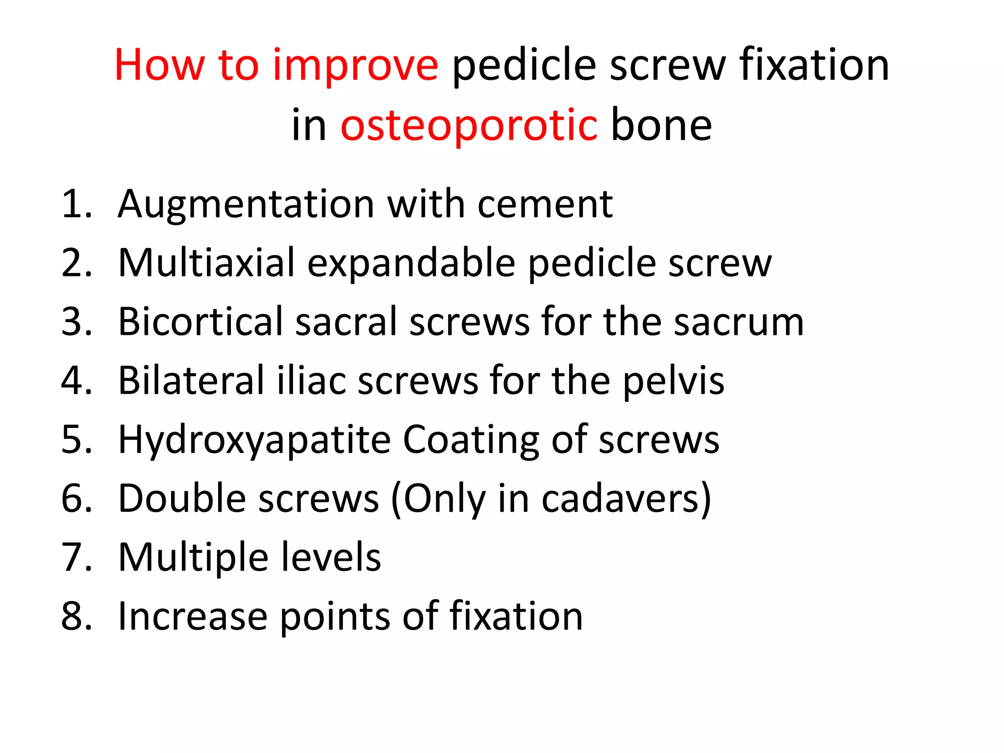 Pedicle screw fixation in osteoporotic fractures | PPTX