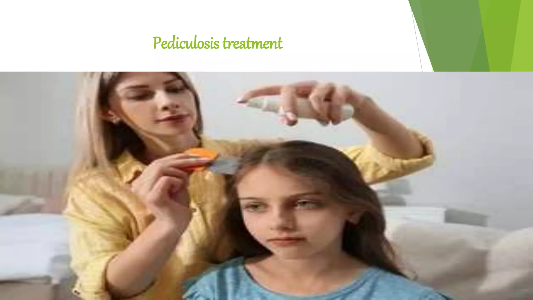pediculosis treatment.pptx