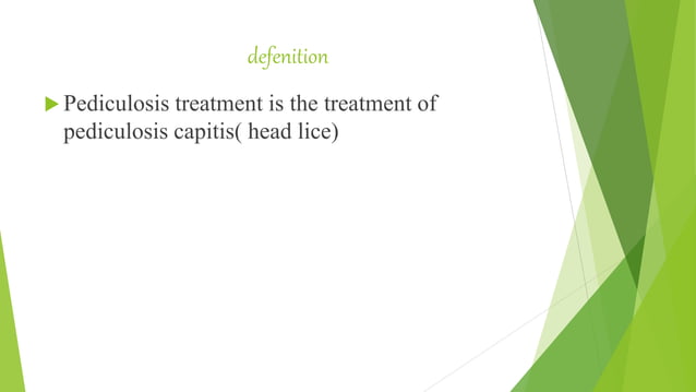 pediculosis treatment.pptx | Skin and Dermatology | Diseases and Conditions
