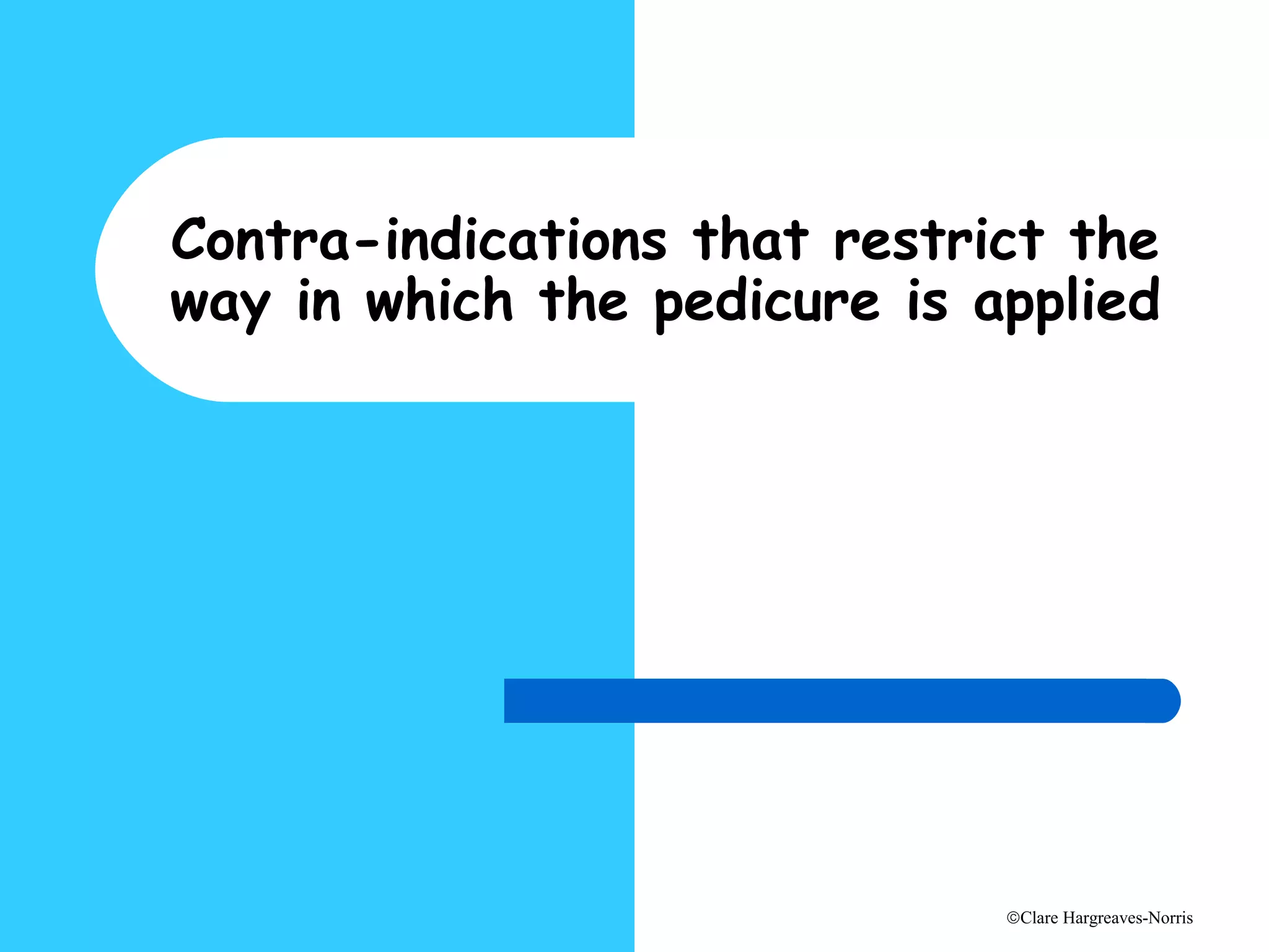 Pedicure contra-indications | PPT