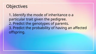 Pedigree Analysis Genetics Inheritance ppt | PPTX