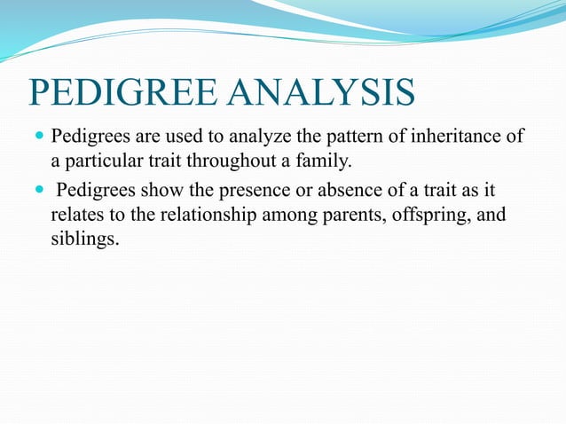 Pedigree analysis | PPTX