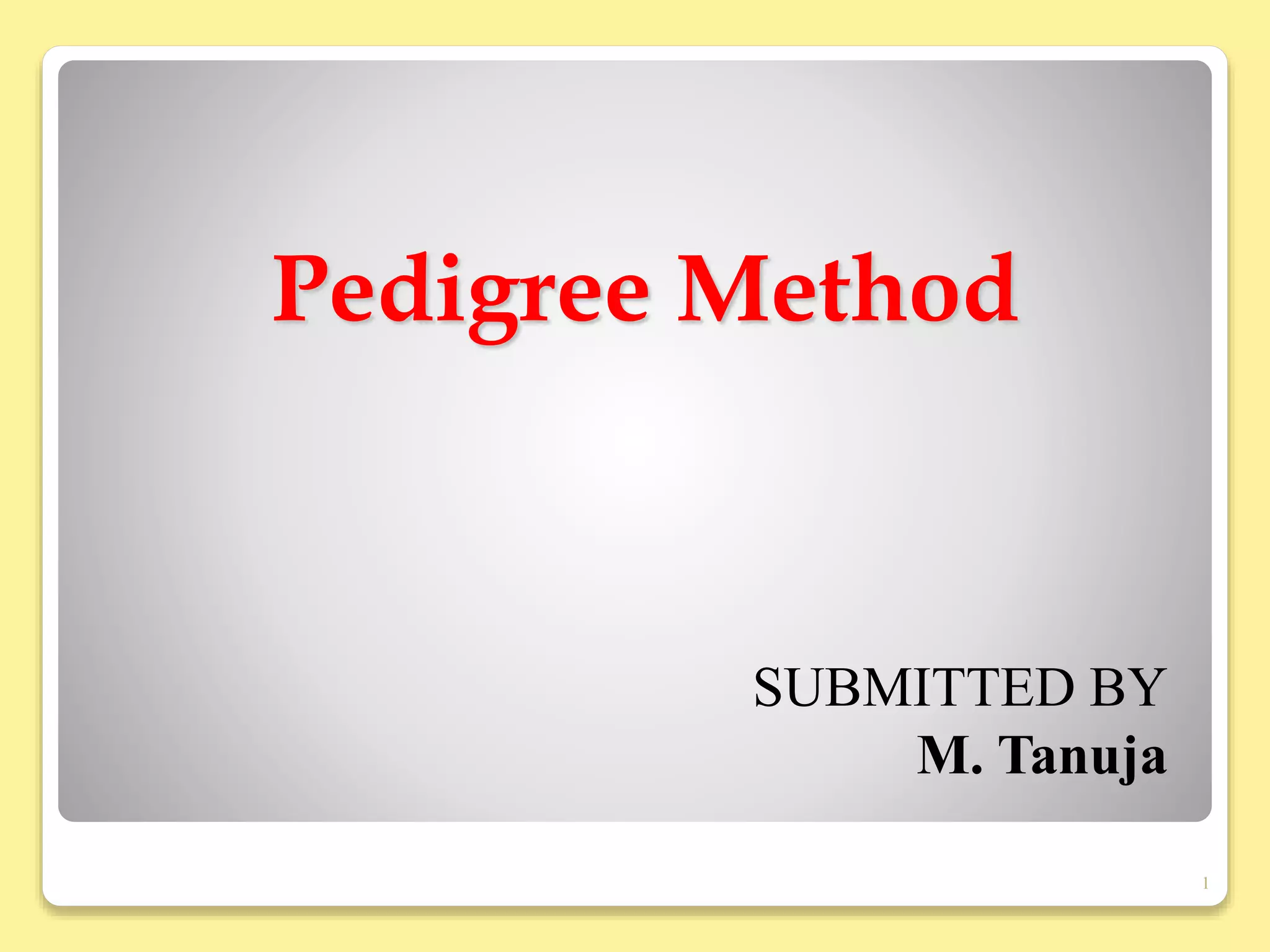 Pedigree method | PPT