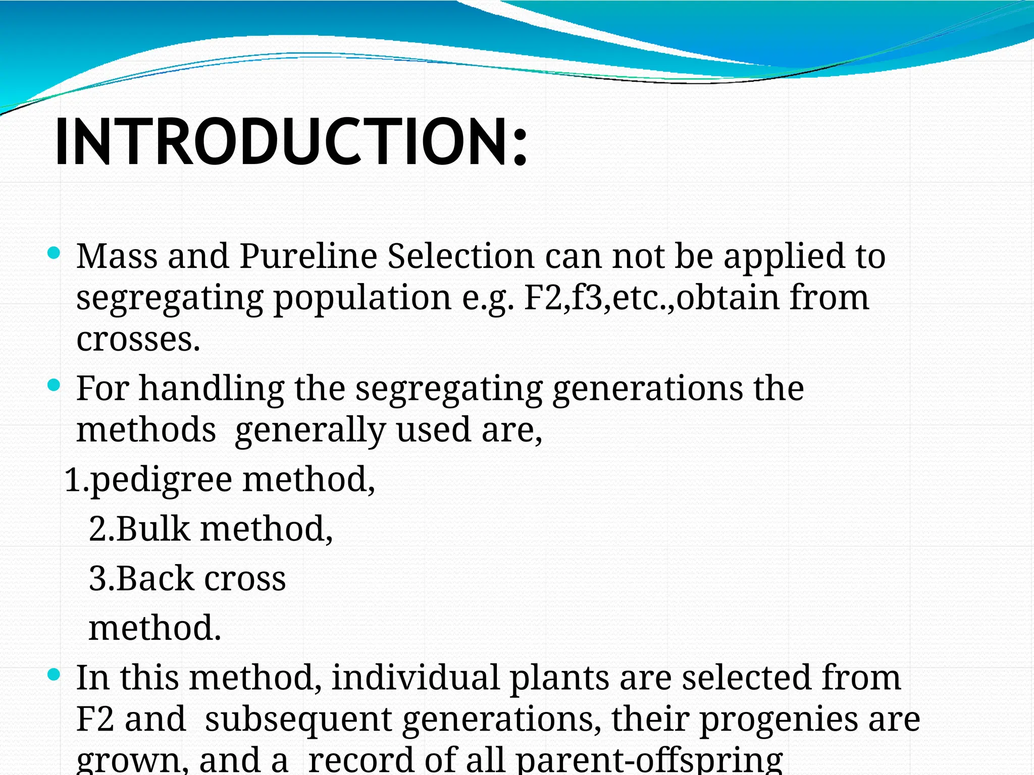 Pedigree method in the aspect of breeding | PPTX