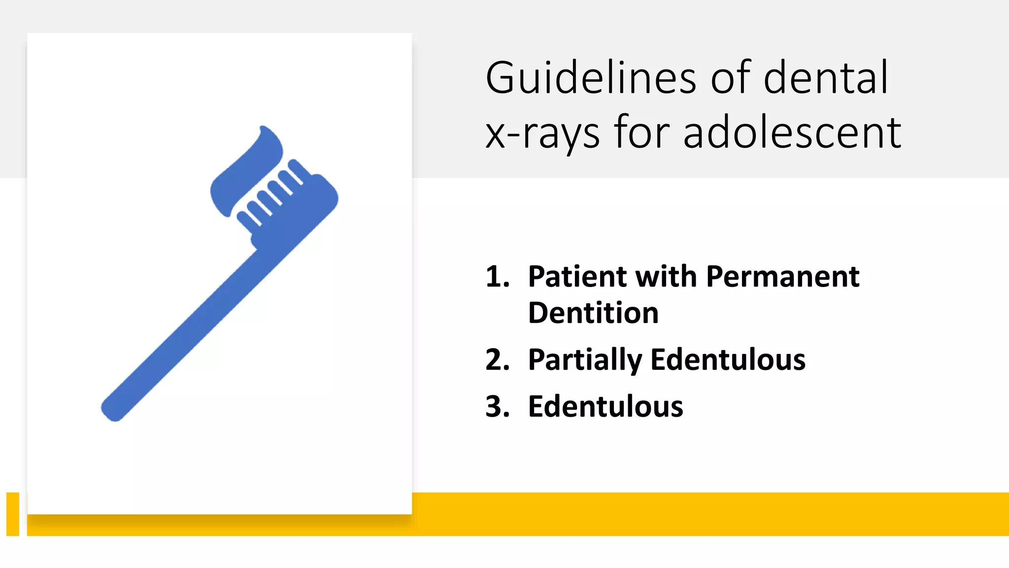 Guidelines for dental radiographs for pediatric and adolescent | PPTX