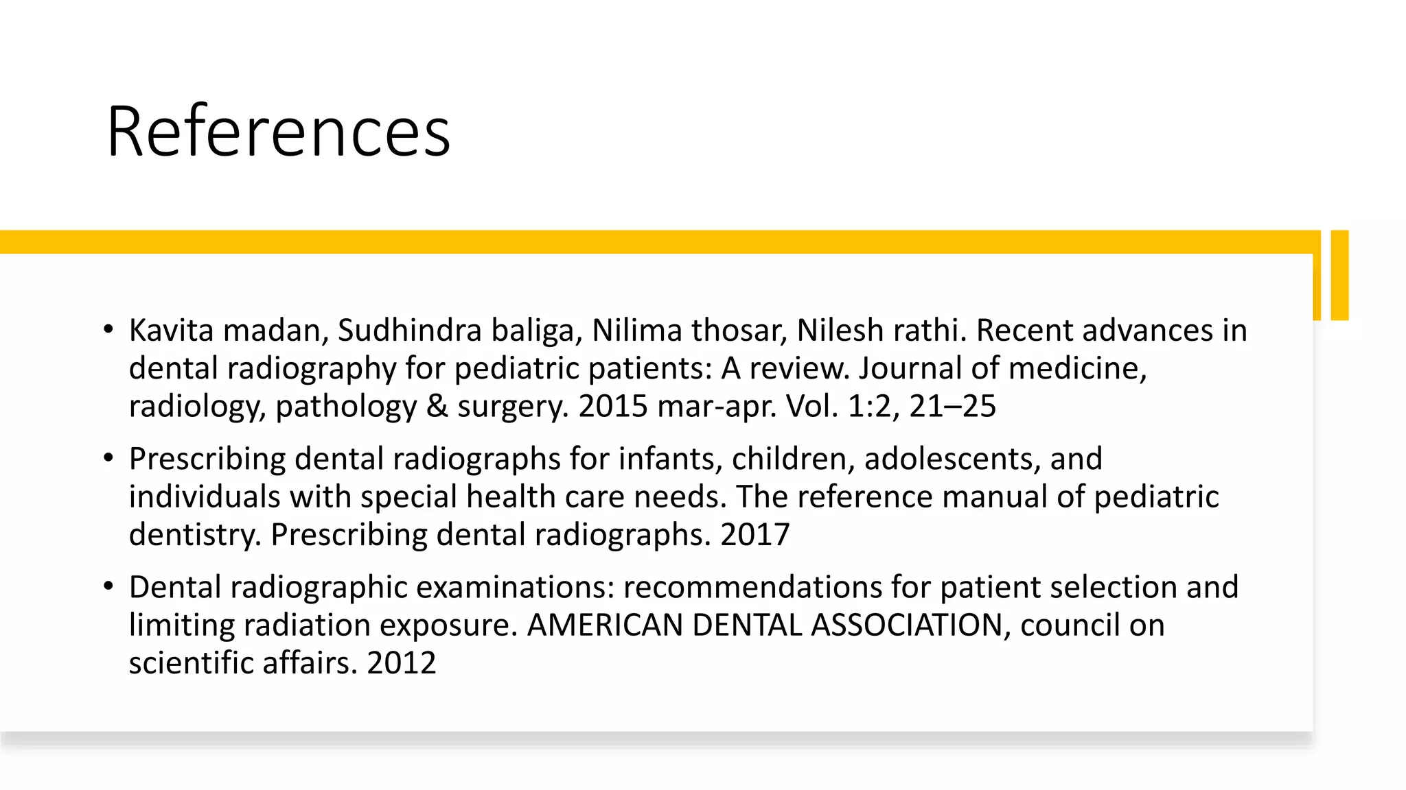 Guidelines for dental radiographs for pediatric and adolescent | PPTX
