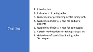 Guidelines for dental radiographs for pediatric and adolescent | PPTX