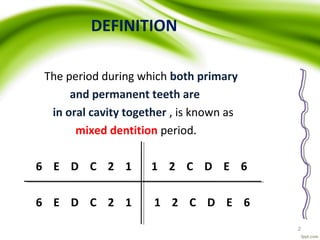 clinical features of mixed dentition period | PPT